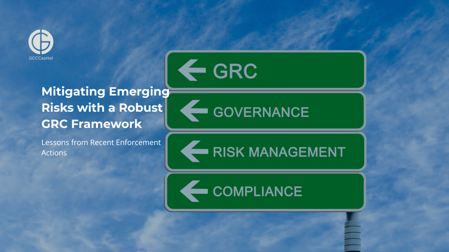 Mitigating Emerging Risks with a Robust GRC Framework: Lessons from ...